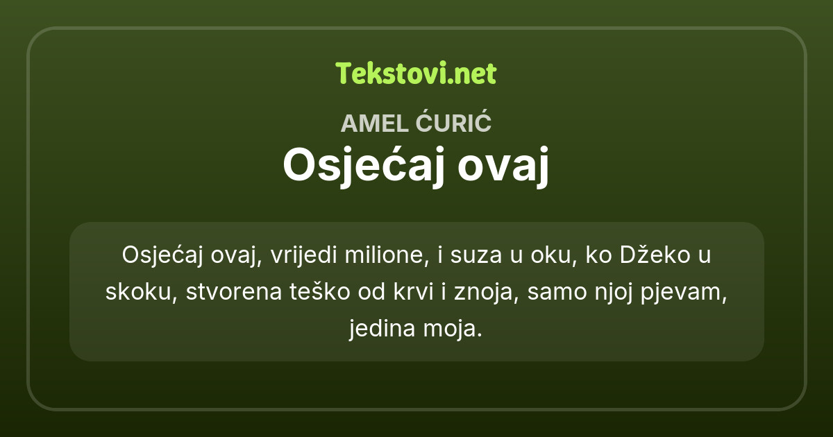 Amel Ćurić - Osjećaj ovaj (tekst/lyrics) | Tekstovi.net